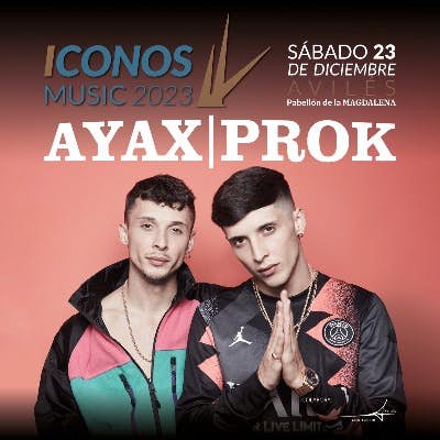 Comprar entradas AYAX Y PROK en Entradas a tu alcance